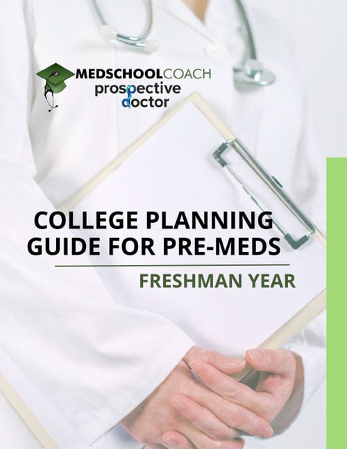College Planning Guide for Pre Meds – Freshman Year