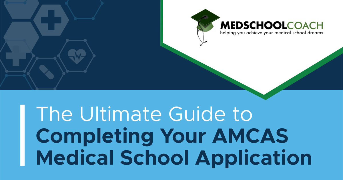 Completing Your AMCAS Medical School Application
